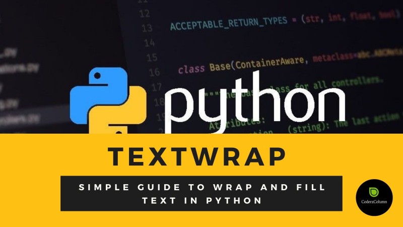 Textwrap Simple Guide To Wrap And Fill Text In Python